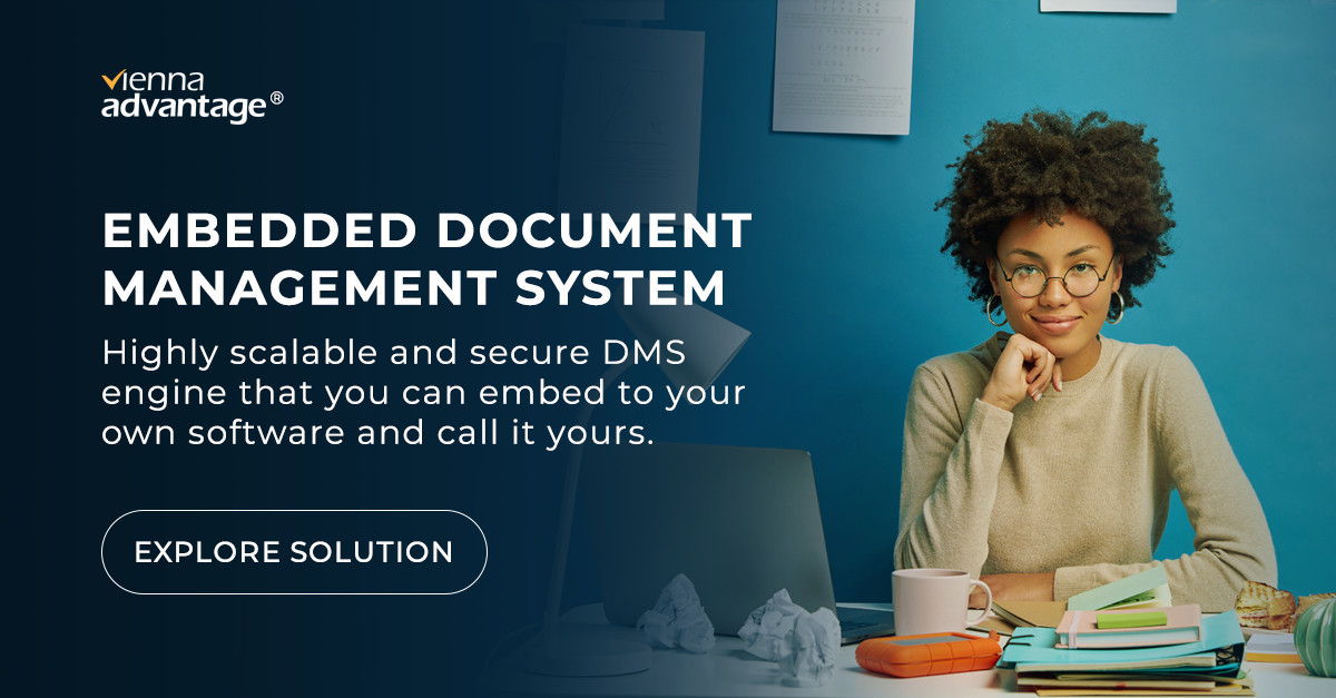 Embedded Document Management DMS System | VIENNA Advantage Embedded Document Management DMS System | VIENNA Advantage